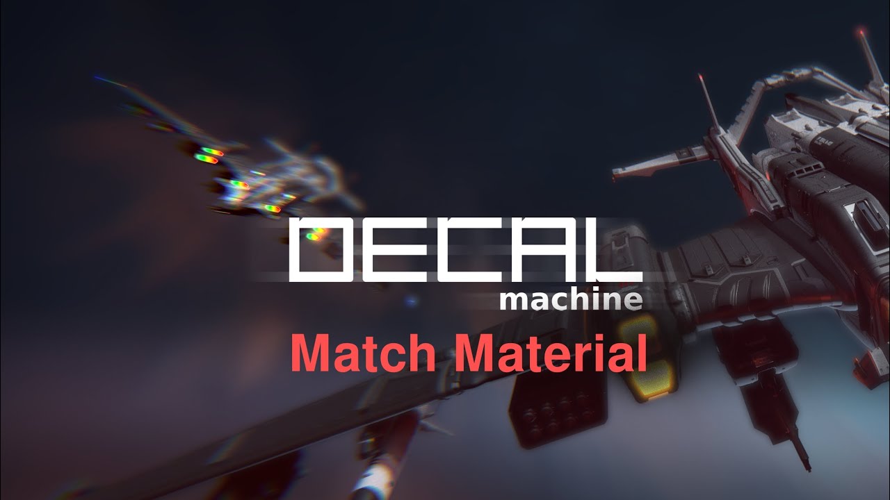 Decalmachine 1 8 Match Material Youtube