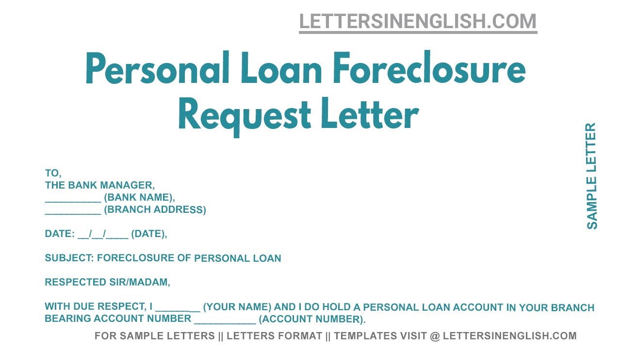 Personal Loan Foreclosure Request Letter Request Letter Format For