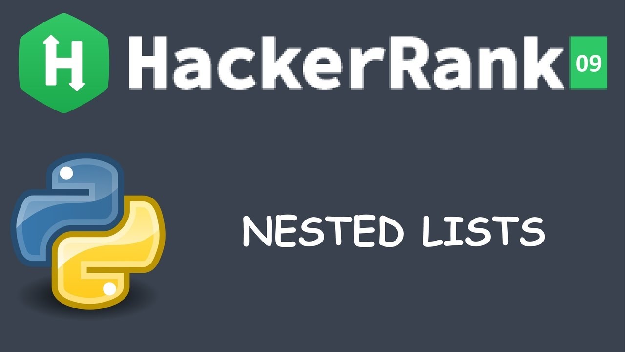 Nested Lists Easy Basic Data Types Python Hackerrank Solution