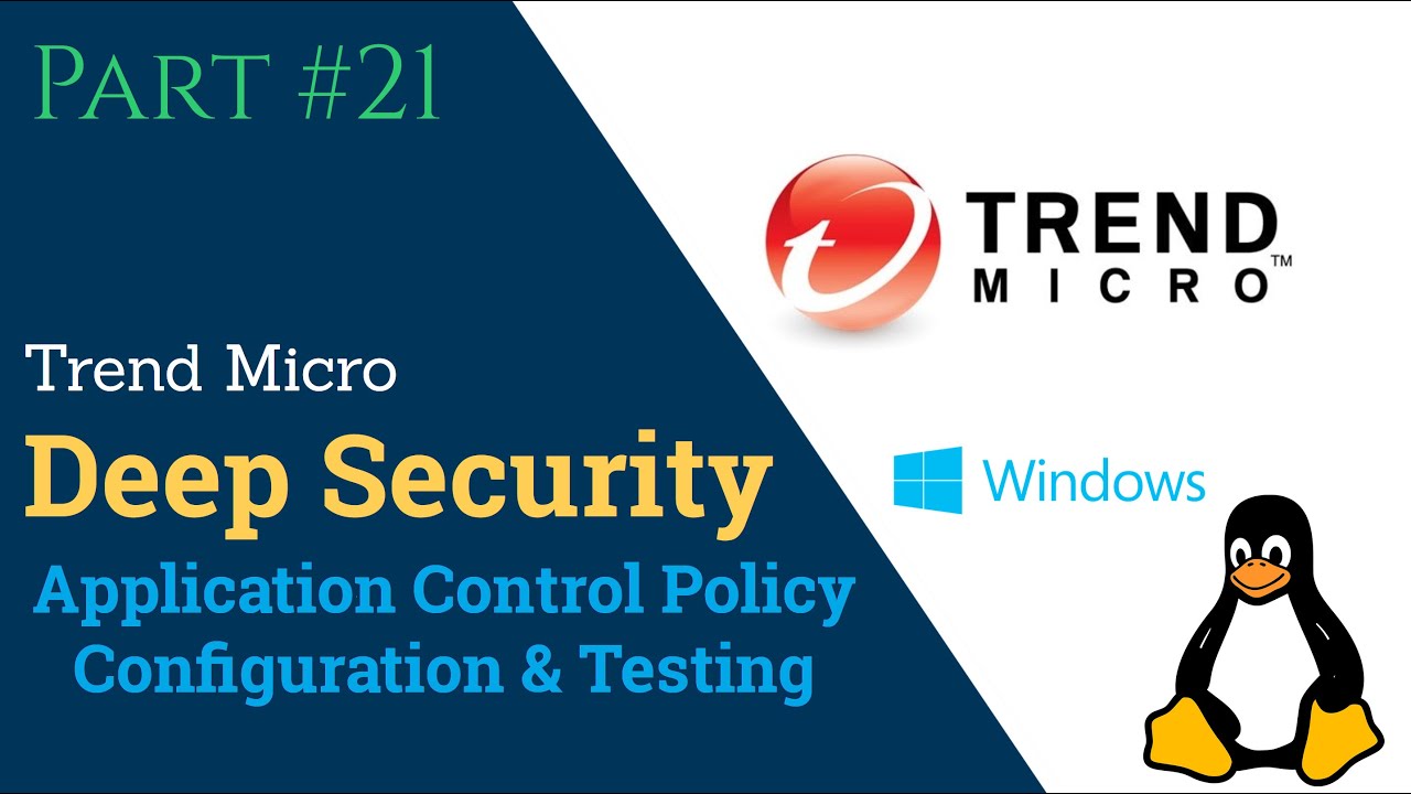 Trend Micro Deep Security Manager Application Control Policy