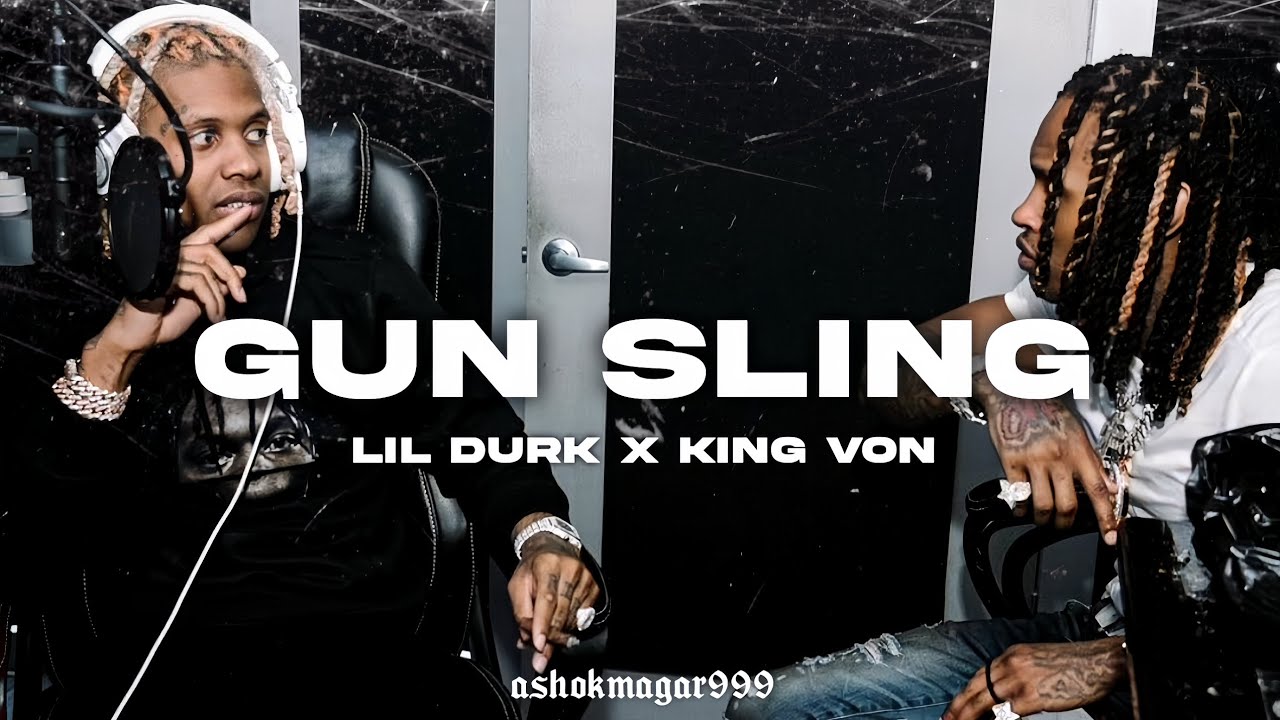 Lil Durk Gun Sling Ft King Von Unreleased Youtube