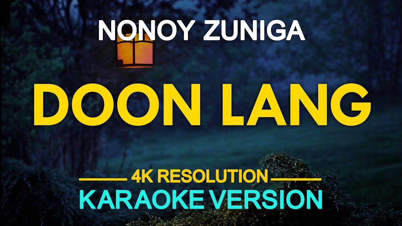 Doon Lang Karaoke Nonoy Zuniga Youtube