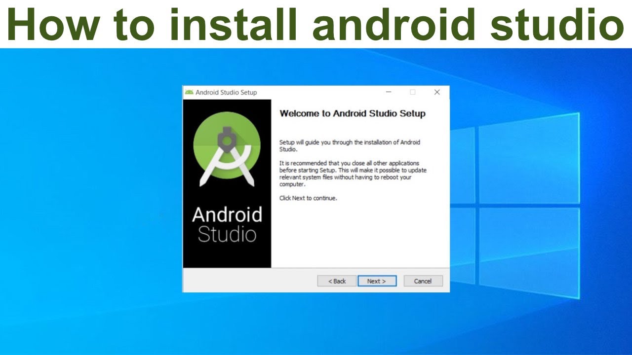 How To Setup Android Studio In Windows 10 Youtube
