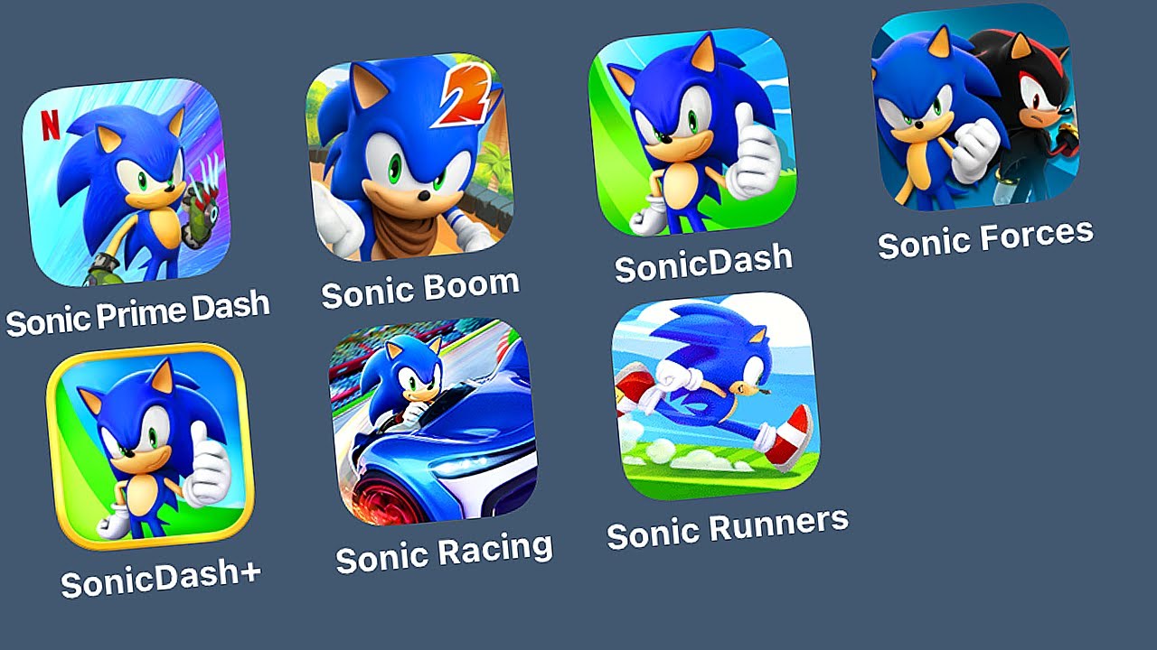 1 Sonic Dash Prime 2 Sonic Dash 2 Sonic Boom 3 Sonic Dash 4 Sonic