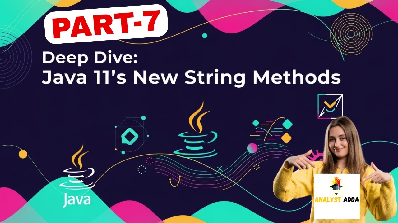 Deep Dive Java 11 S New String Methods Youtube