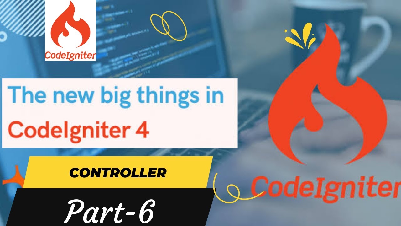 Codeigniter 4 Tutorial For Beginners Controller Part 6 Version 4 2