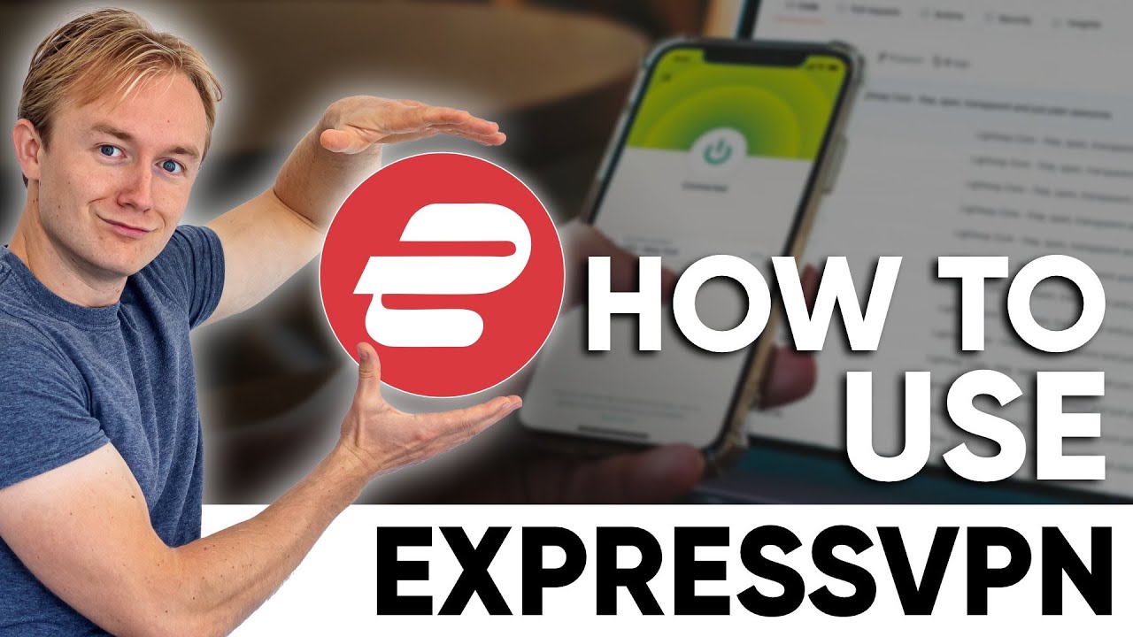 How To Use Expressvpn In 2026 The Only Expressvpn Tutorial You Ll
