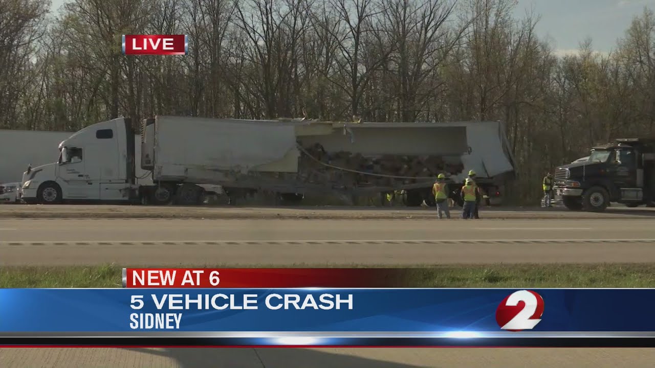 5 Car Crash Near Sidney Shuts Down I 75 Southbound Sunday Evening Youtube
