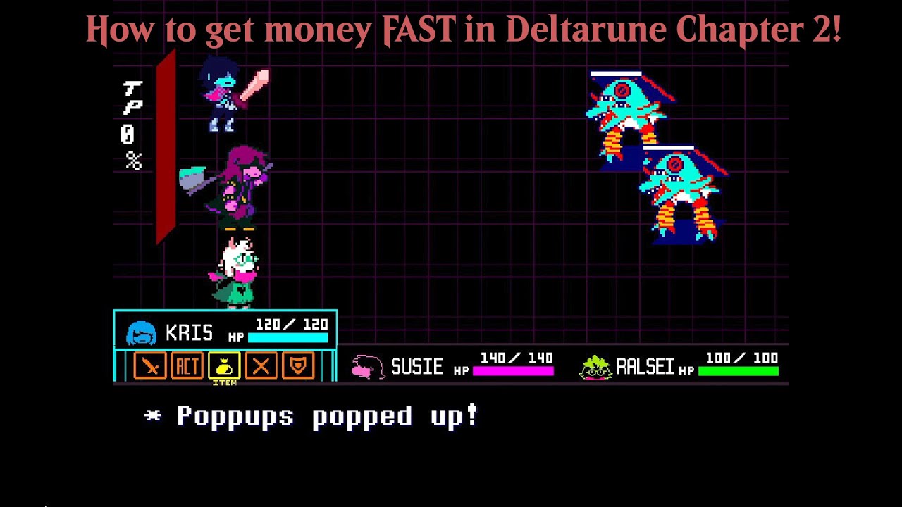 How To Farm Money Fast In Deltarune Chapter 2 Youtube