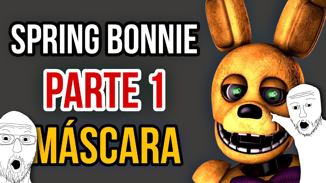Máscara Spring Bonnie Cartón Parte 1 Youtube