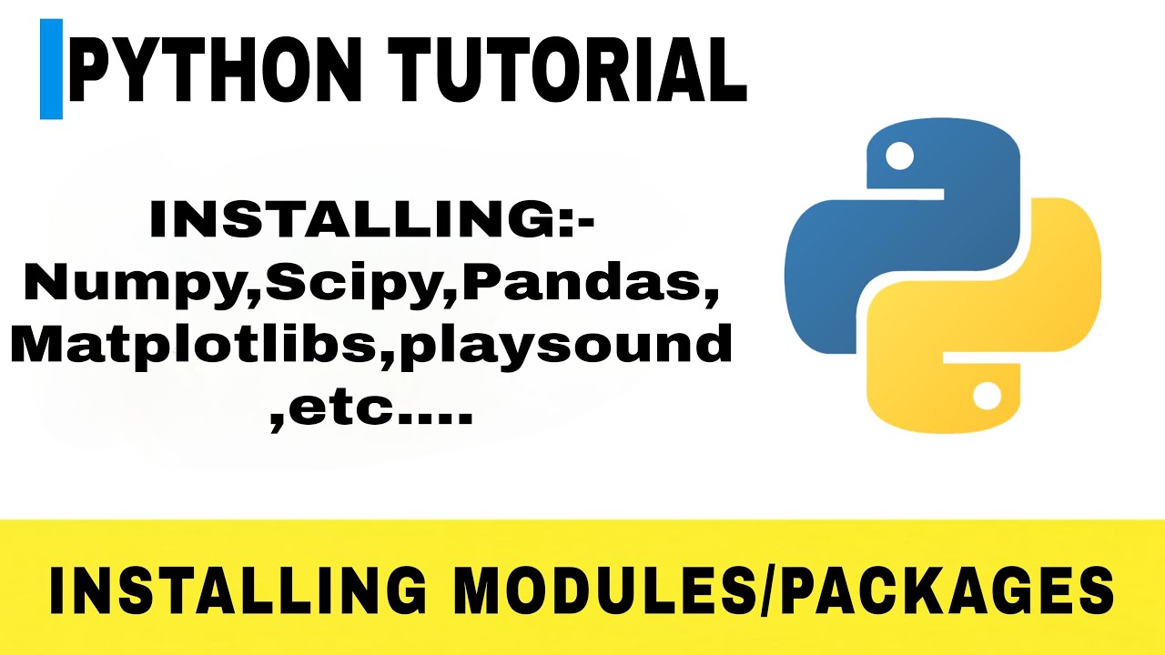 How To Install Modules Packages In Python Windows 10 Youtube