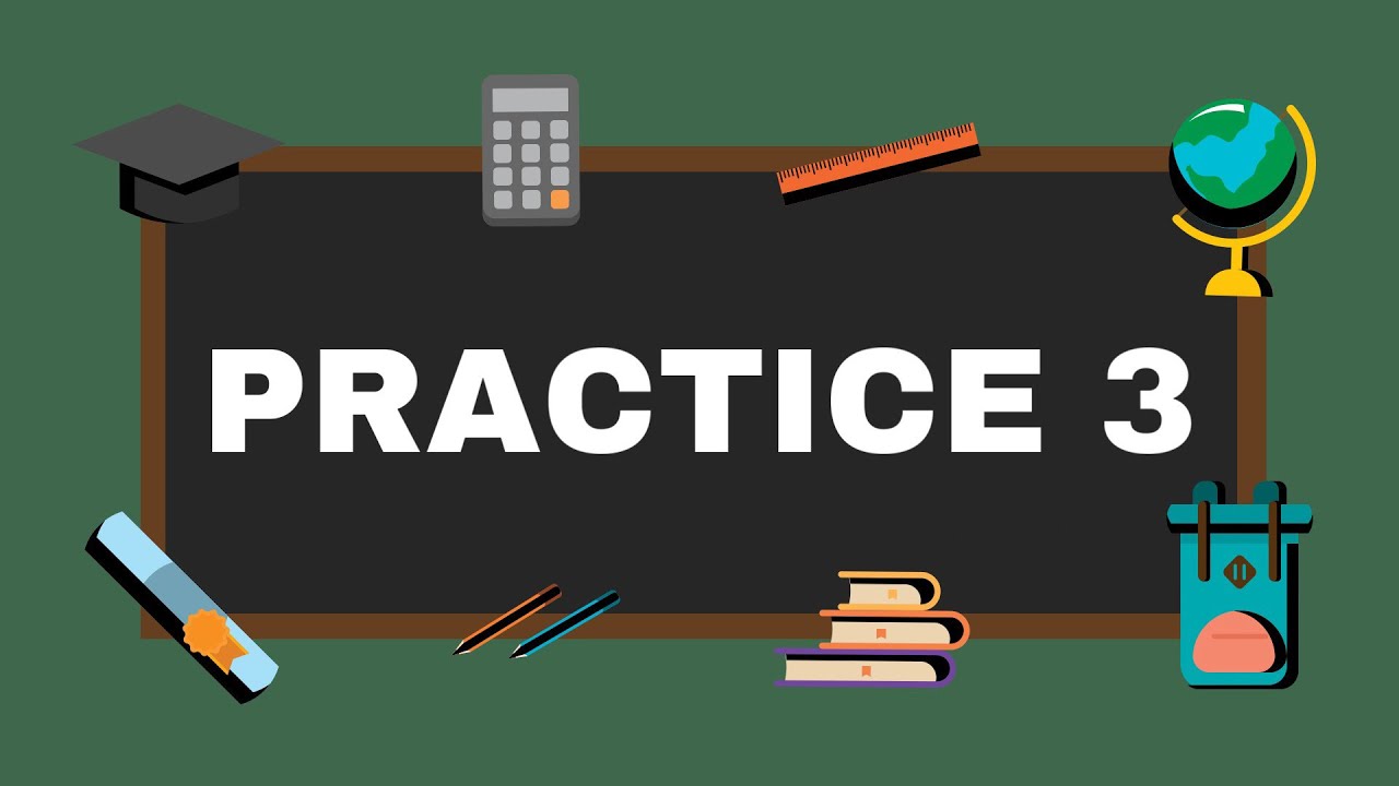 Practice 3 Youtube
