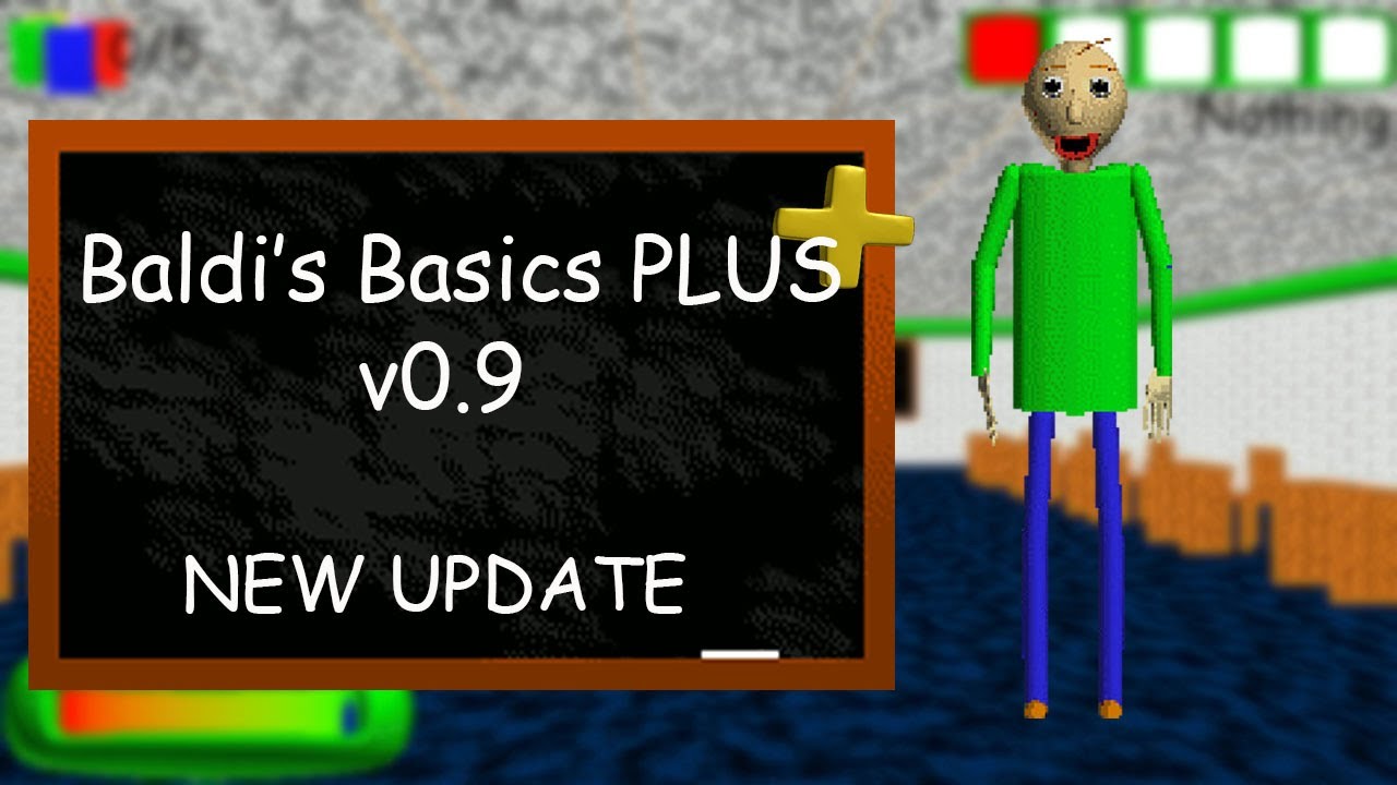 New Update Tutorial Baldi S Basics Plus V0 9 Youtube