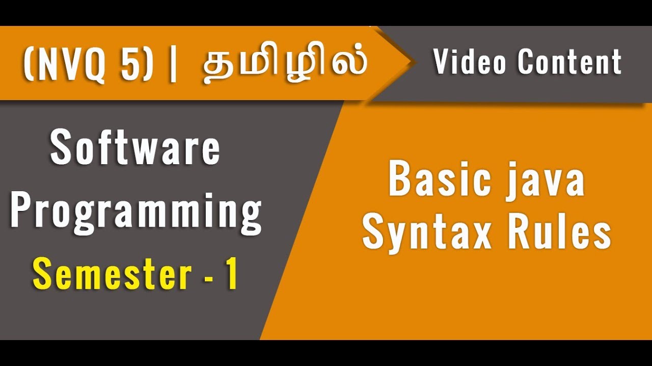Basic Java Syntax Rules In Tamil Nvq 5 Semester 1 Youtube