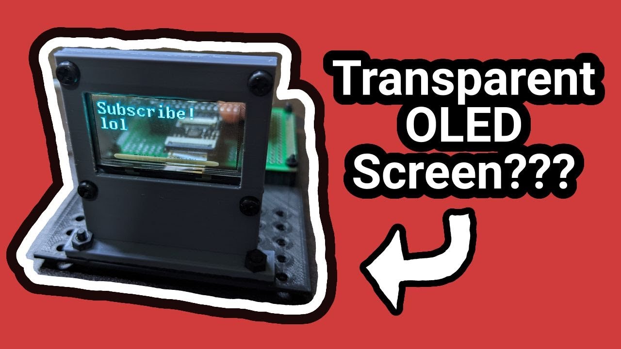 Tiny Transparent Oled Screen Youtube