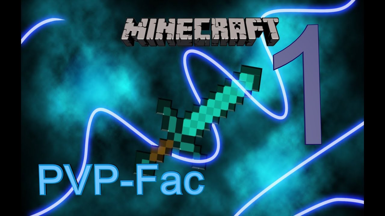 Minecraft Pvp Faction Episode 1 Youtube