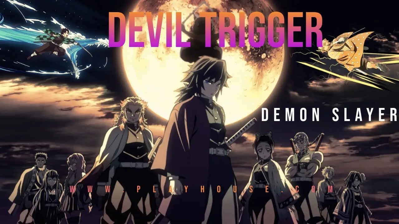 Devil Trigger Kimetsu No Yaiba Youtube