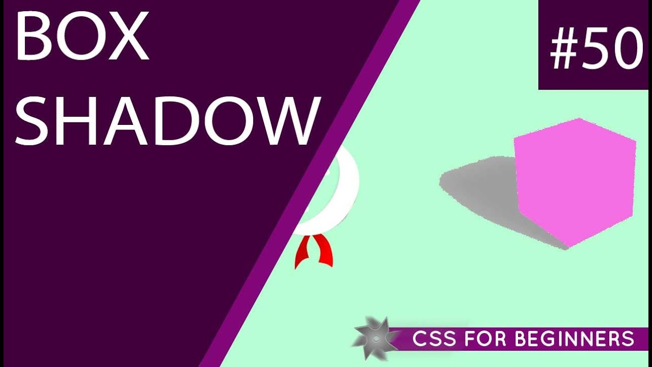 Css Tutorial For Beginners 50 Box Shadow Youtube