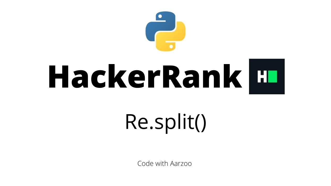 Re Split Hackerrank Python Solution Youtube