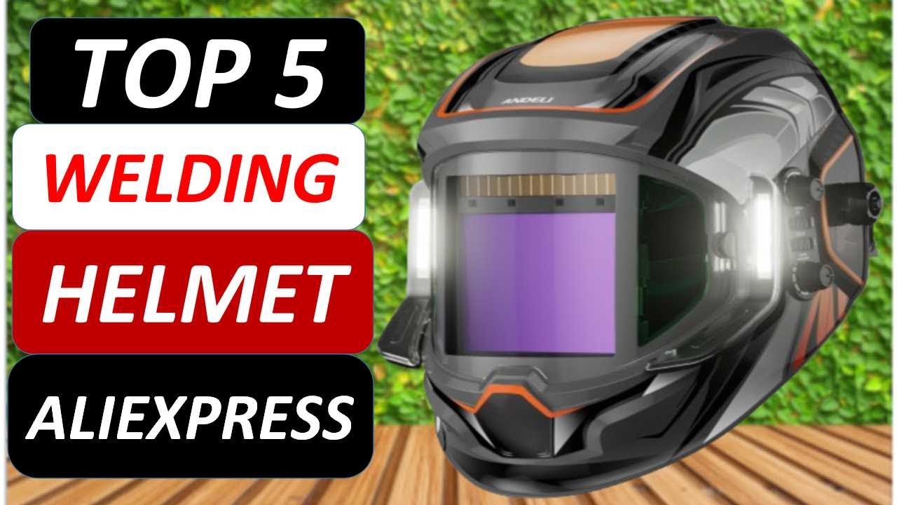 Top 5 Best Welding Helmet In 2025 On Aliexpress Youtube