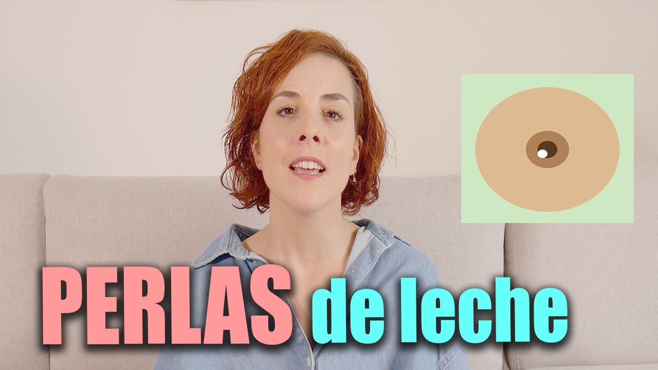 Perla De Leche En La Lactancia Qué Es Y Como Tratarla Youtube