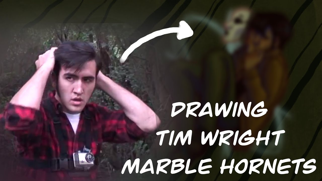 Drawing Tim Wright And Crying About Marble Hornets Speedpaint