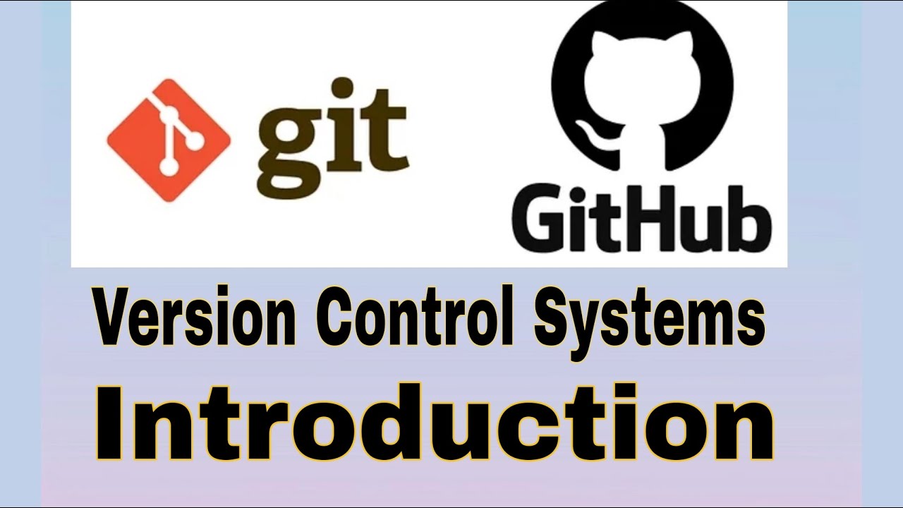 Git And Github Tutorial 1 Introduction To Version Control Systems