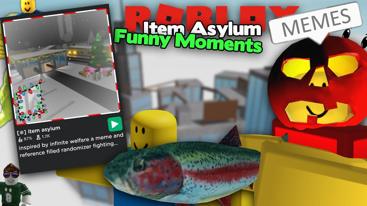 Roblox Item Asylum Funny Moments Memes Youtube