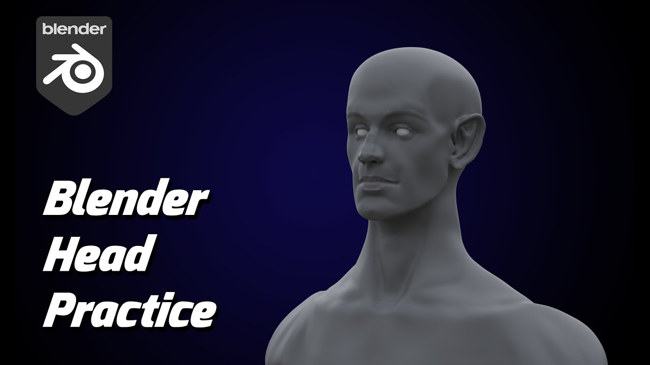 Practice Head Blender Youtube