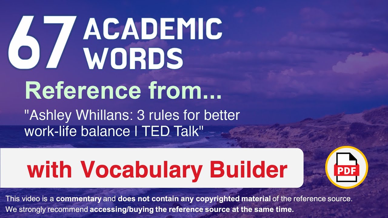 67 Academic Words Ref From Ashley Whillans 3 Rules For Better Work
