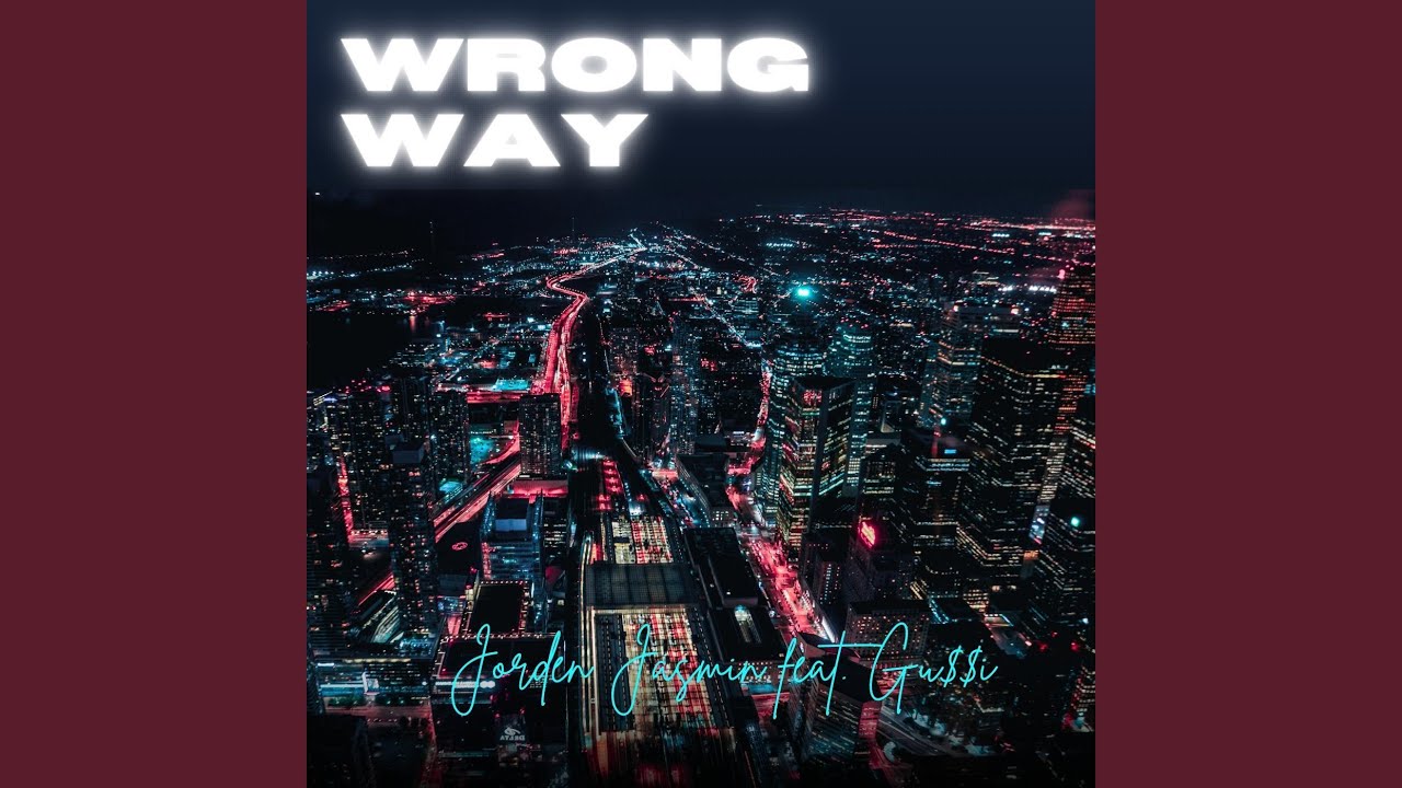 Wrong Way Youtube