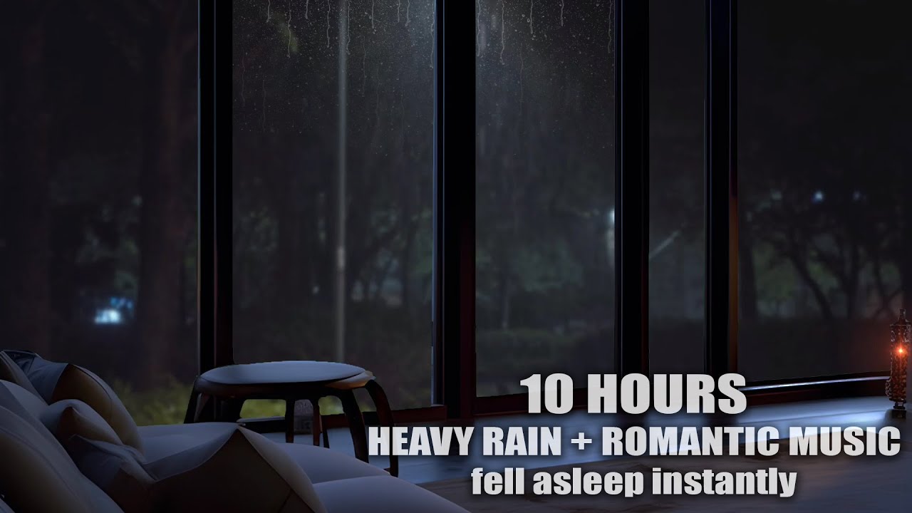 Fast Sleep With Heavy Rain 10 Hours Music Block Noise To Sleep