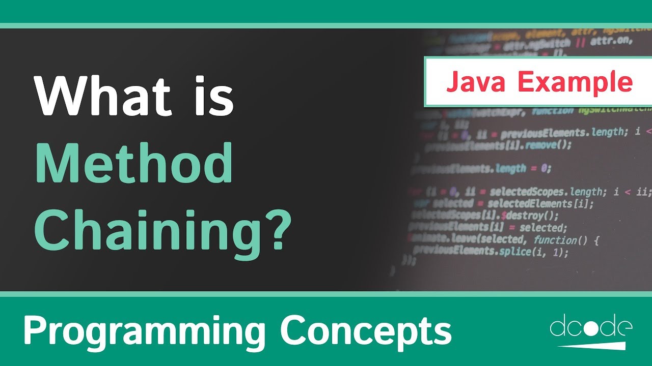 Method Chaining Explained In Computer Programming Youtube