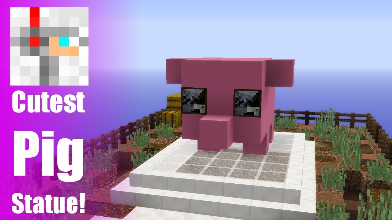 Cutest Minecraft Statues 12 Pig Tutorial Youtube