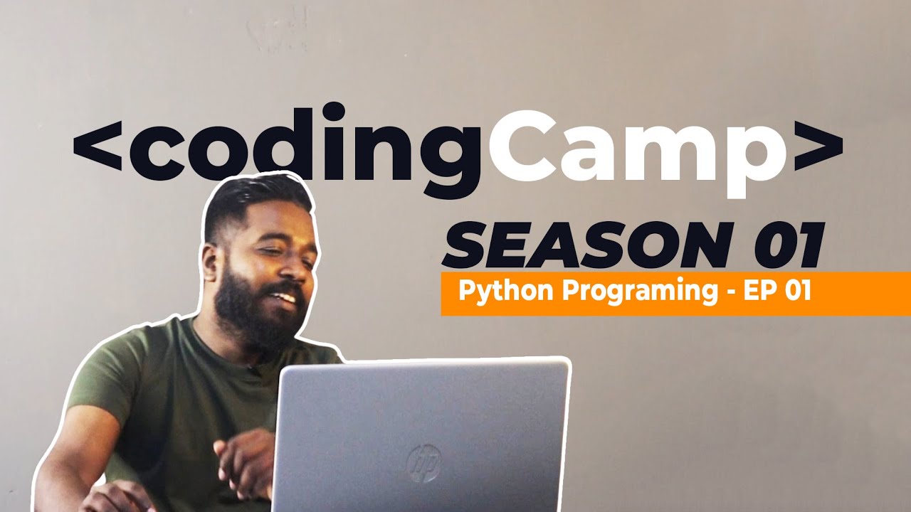 Python Programing Ep 01 Language Fundamentals Codingcamp Season 01