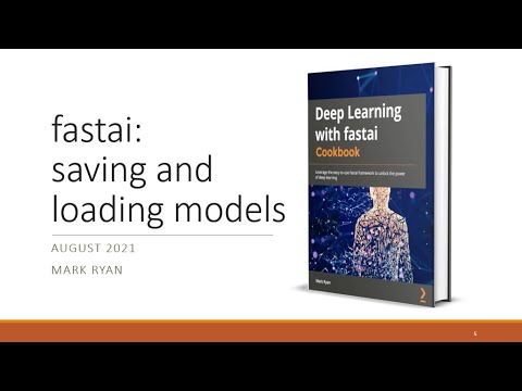 Save And Load Fastai Models Youtube