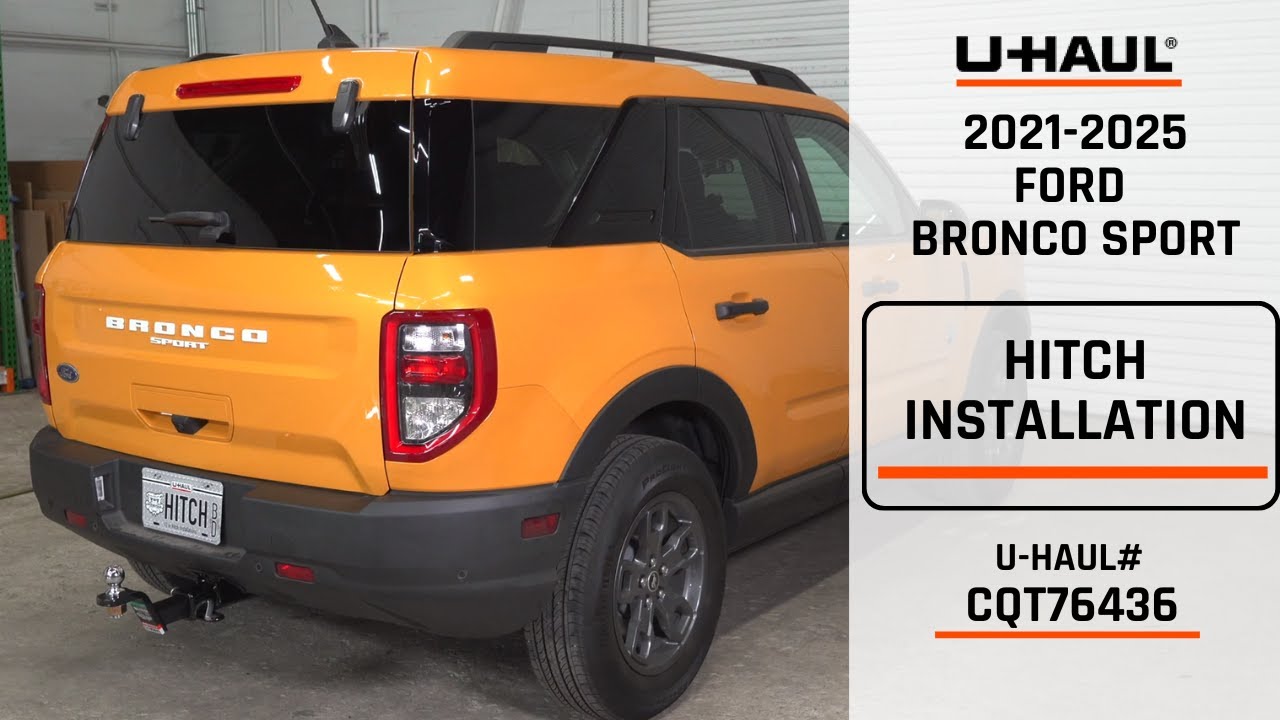 2021 2025 Ford Bronco Sport U Haul Trailer Hitch Installation