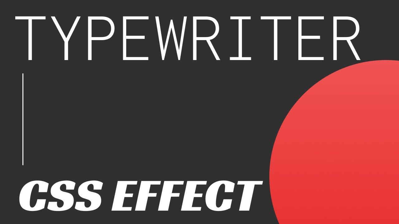 Typewriter Effect In Pure Css Youtube