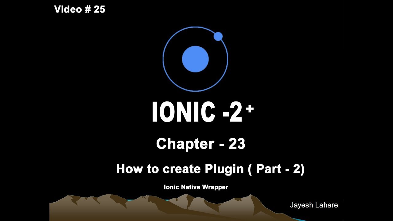 Ionic Tutorial Chapter 23 How To Create Plugin Part 2 Youtube