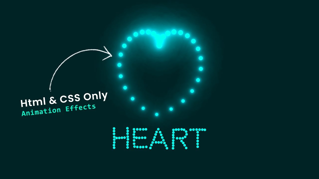 Creative Heart Animation Effects Using Html Css Only Css Glowing