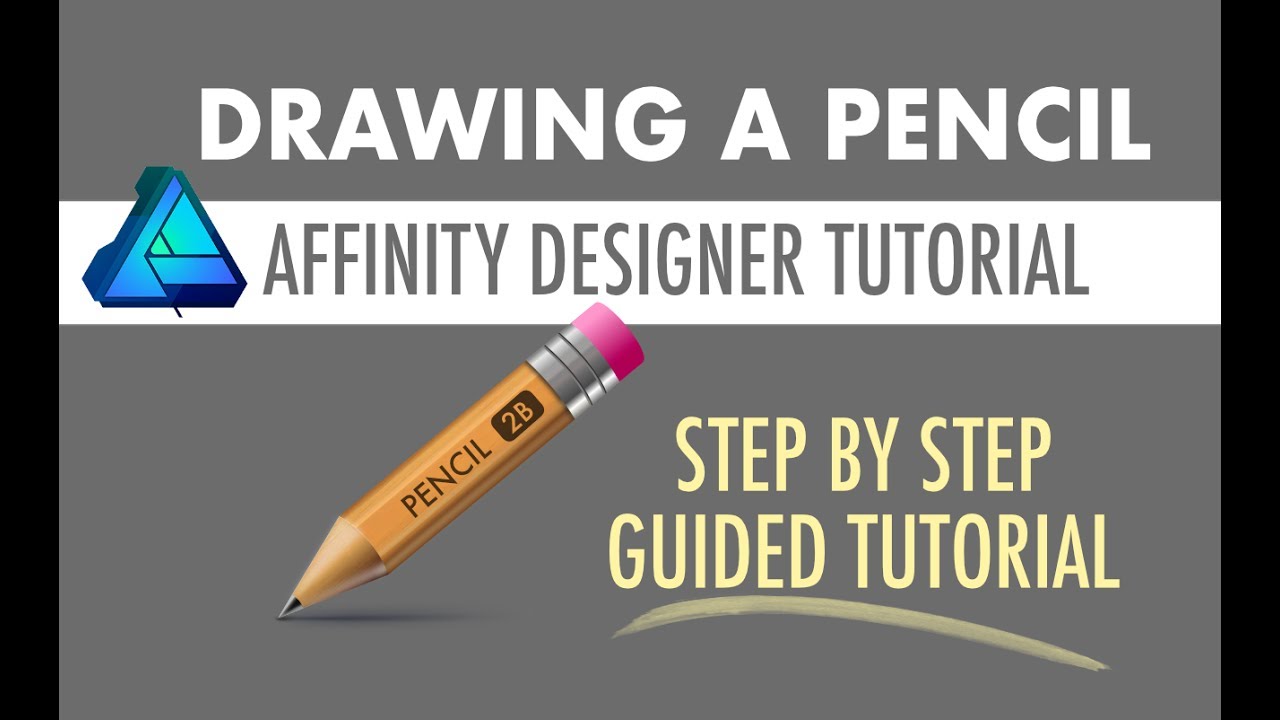 Drawing A Pencil In Affinity Designer Step By Step Tutorial Youtube