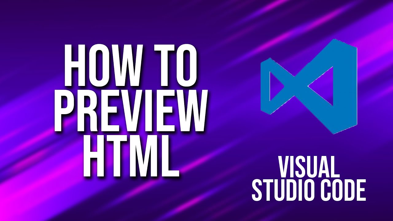 How To Preview Html Visual Studio Code Tutorial Youtube