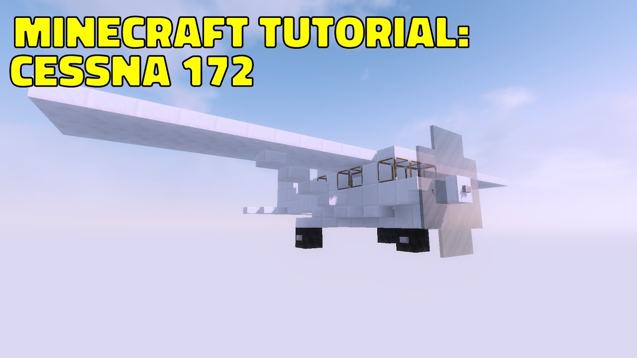 Minecraft Tutorial Cessna 172 Youtube