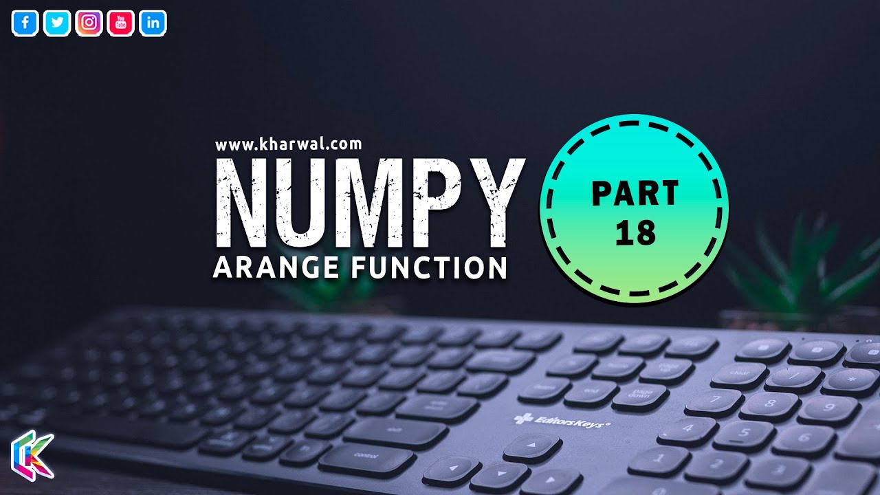 Numpy Part 18 Arange Function Youtube