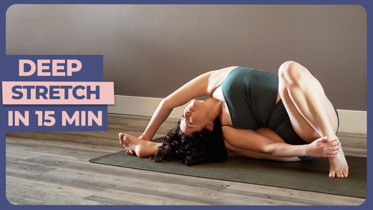 15 Minute Deep Stretch For Total Relaxation Youtube
