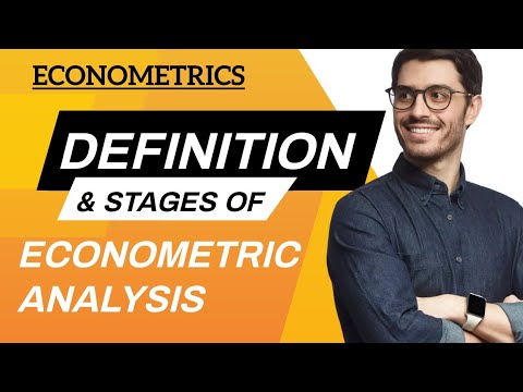 Econometrics Definition Stages Of Econometric Analysis Traditional