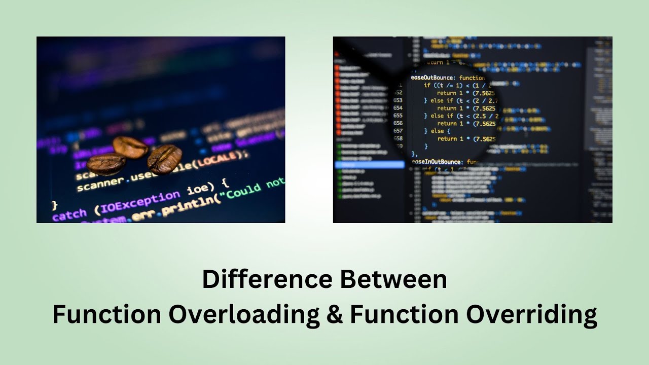 Difference Between Function Overloading And Function Overriding