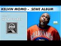 Kelvin Momo Sewe Full Album Mix Awakened Regal Awakened Regal Mp3 Music ...