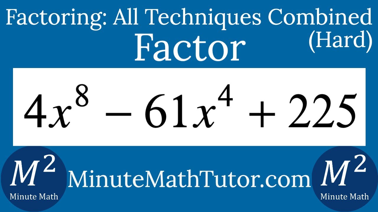 Factor 4x 8 61x 4 225 Youtube