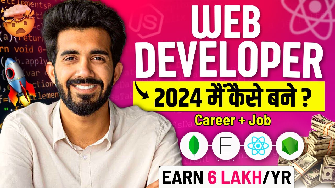 Web Developer 2024 म क स बन Earn 6 Lakh Year Become A Web